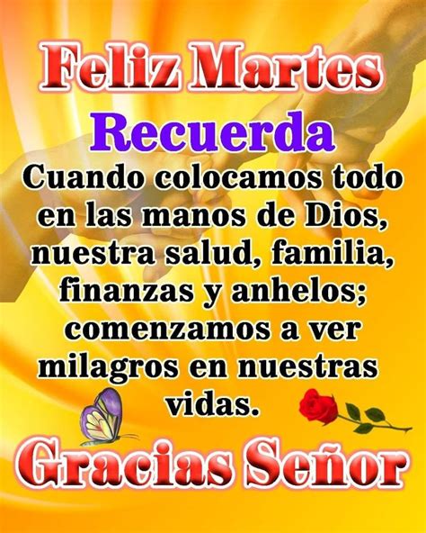 Pin De Esperanza Rodriguez Conde En Bonito Día♥ Buenos Dias Martes Frases Feliz Y Bendecido