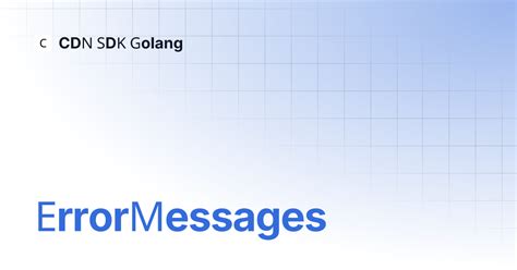 Errormessages Cdn Sdk Golang