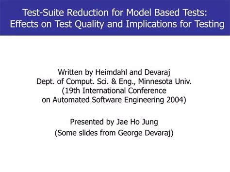 Ppt Test Suite Reduction For Model Based Tests Effects On Test Quality And Implications For