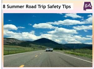 Read These Eight Summer Road Trip Safety Tips Geek Alabama