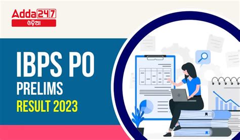 Ibps Po ପ୍ରିଲିମସ୍ ରେଜଲ୍ଟ 2023 ଆଉଟ୍ Po ଫଳାଫଳ ଲିଙ୍କ୍ ସକ୍ରିୟ ହୋଇଛି