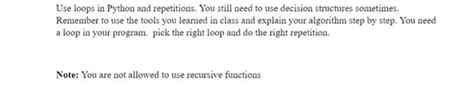 Solved Use Loops In Python And Repetitions You Still Need Chegg