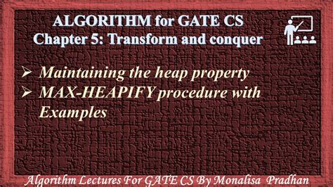 ch 5 3 maintaining the heap property max heapify procedure with examples max heapify youtube