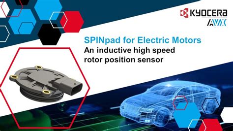 Rotor Position Sensor For Electric Motors An Inductive High Speed Rotor… Kyocera Avx