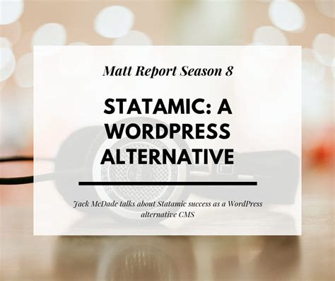 statamic a wordpress alternative by jack mcdade