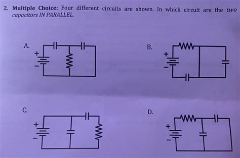 solved 2 multiple choice four different circuits are