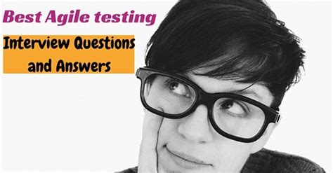 best agile testing interview questions and answers wisestep