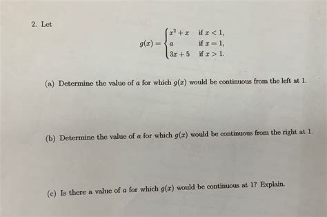 Solved Let x² x g x a if x Chegg com