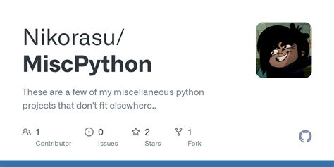 Github Nikorasumiscpython These Are A Few Of My Miscellaneous
