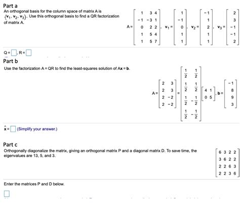 Solved Part A An Orthogonal Basis For The Column Space Of