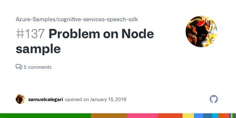 Problem On Node Sample Issue Azure Samples Cognitive Services Speech Sdk GitHub