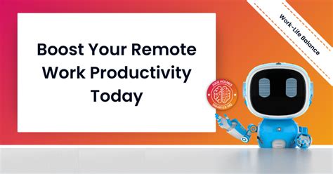 Guide For Maintaining Productivity In Remote Work Julie Holmes Ai Keynote Speaker