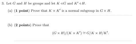Solved 3 Let G And H Be Groups And Let K 1G And K CH A Chegg Com