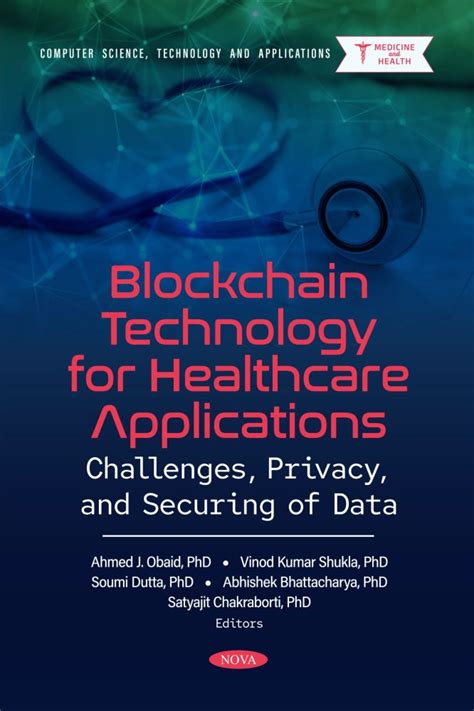 Blockchain Technology For Healthcare Applications Challenges Privacy