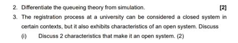 Solved Differentiating The Queueing Theory From Simulation 2 The 1 Answer Transtutors