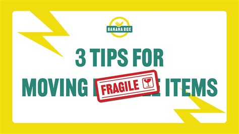 Tips For Moving Fragile Items Banana Box