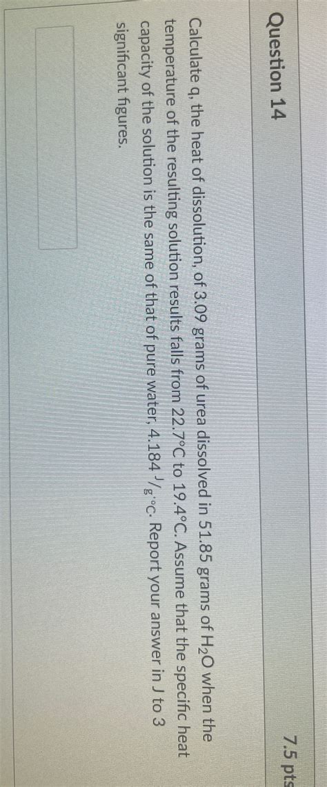 Solved Question Calculate Q The Heat Of Dissolution Of Chegg Com