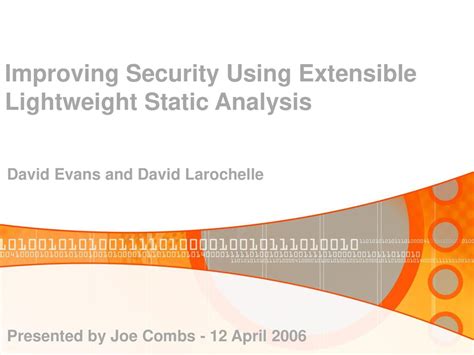 Improving Security Using Extensible Lightweight Static Analysis Ppt Download