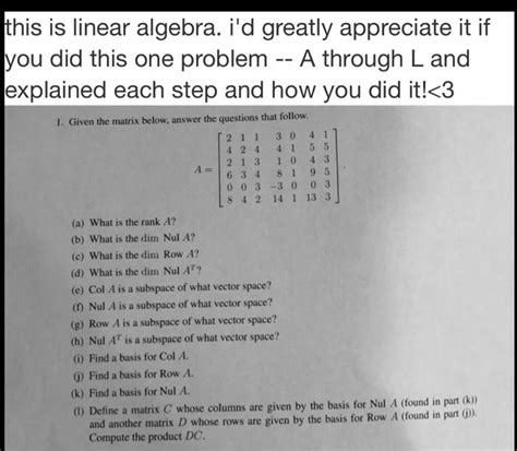 Solved Tthis Is Linear Algebra Id Greatly Appreciate It If You Did This One Problem A Through