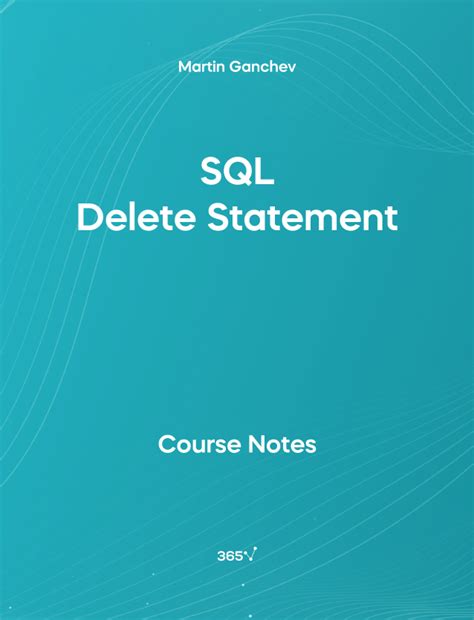 Sql Delete Statement Downloadable Notes 365 Data Science