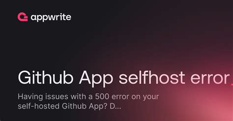 Github App Selfhost Error Threads Appwrite