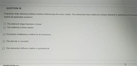 Solved A Dynamic Finite Element Problem Involves Determining