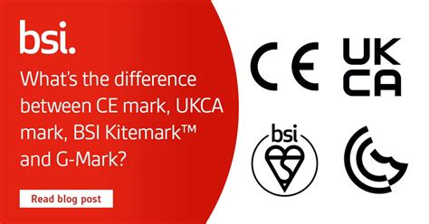 Bsi Ce Ukca Kitemark Gmark Marketaccess Bsi