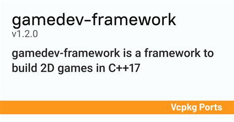 Gamedev Framework V120 Vcpkg Ports