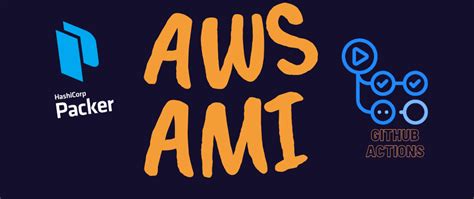 Build Aws Ami With Hashicorp Packer Using Github Actions Dev Community