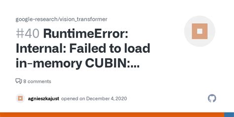 Runtimeerror Internal Failed To Load In Memory Cubin Cudaerroroutofmemory Out Of Memory