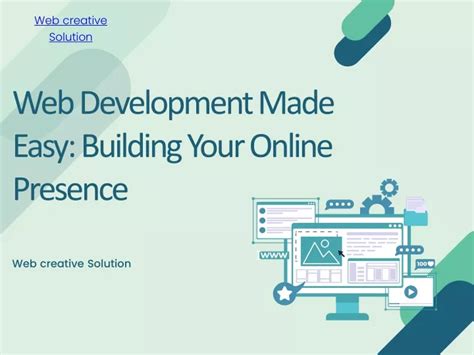 Ppt Web Development Made Easy Building Your Online Presence Web