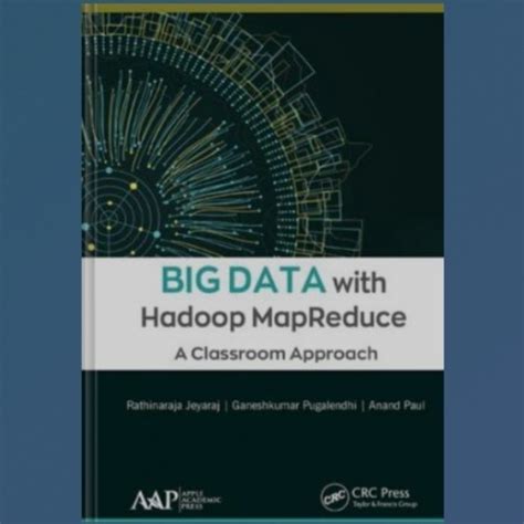 Jual Buku Big Data With Hadoop Mapreduce A Classroom Approach Shopee Indonesia
