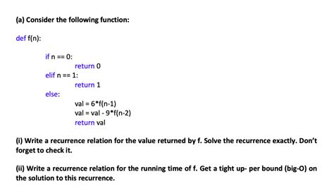 Solved A Consider The Following Function Deff N I Chegg