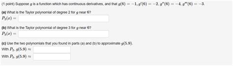 Solved Point Suppose G Is A Function Which Has Chegg