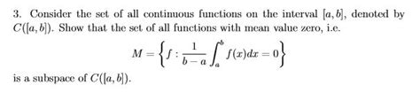 Solved Consider The Set Of All Continuous Functions On The