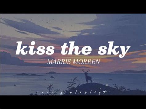 Maren Morris Kiss The Sky Lyrics Youtube