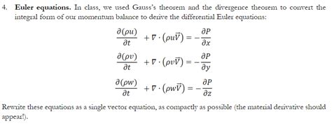 Solved 4 Euler Equations In Class We Used Gausss Theorem