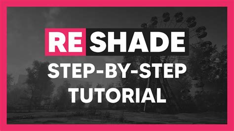 ReShade Tutorial A Step By Step Guide For Beginners 2021 Edition YouTube