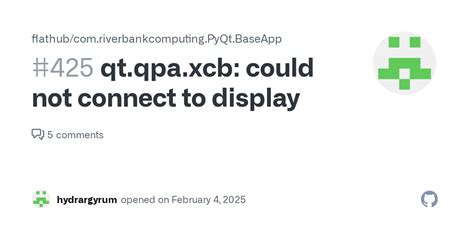 Qt Qpa Xcb Could Not Connect To Display · Issue 425 · Flathub Com Riverbankcomputing Pyqt