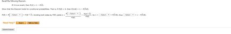 Solved Recall The Following Theorem If A Is An Event Then Chegg