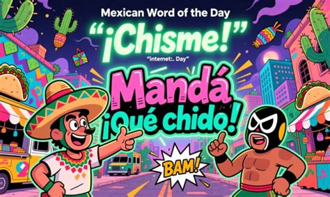 Top150 Mexican Word Of The Day Jokes For 2025