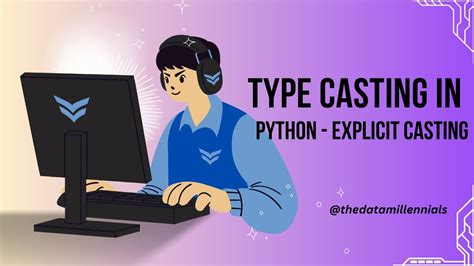 Type Casting In Python What Is Explicit Casting In Python How To Perform Explicit Casting