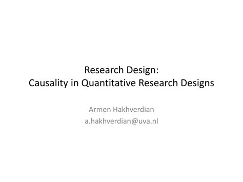 Ppt Research Design Causality In Quantitative Research Designs Powerpoint Presentation Id
