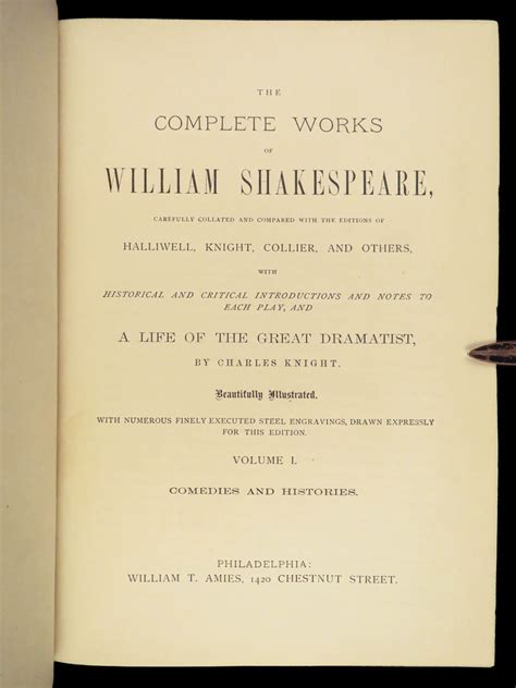 The Complete Works Of William Shakespeare Carefully Collated And
