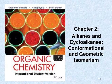 Ppt Chapter 2 Alkanes And Cycloalkanes Conformational And Geometric Isomerism Powerpoint