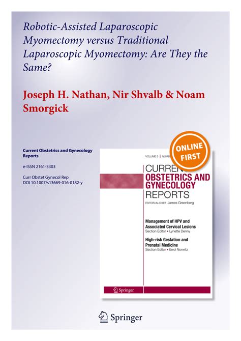 Pdf Robotic Assisted Laparoscopic Myomectomy Versus Traditional Laparoscopic Myomectomy Are
