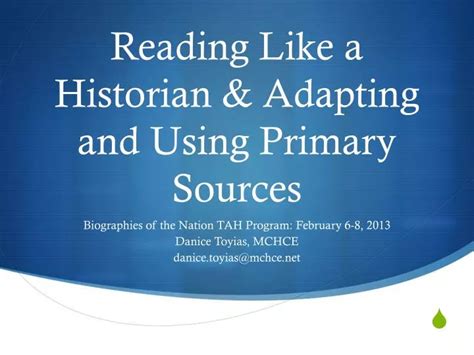 Ppt Reading Like A Historian And Adapting And Using Primary Sources Powerpoint Presentation Id
