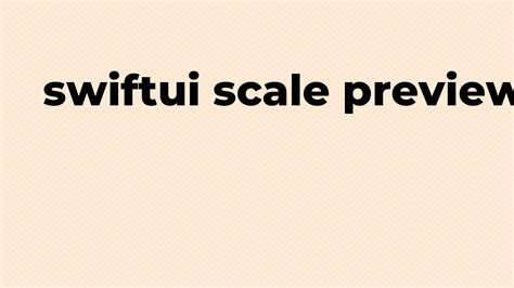 Solved Scale Preview To Content In Swiftui Sourcetrail