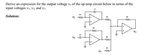 Solved Derive An Expression For The Output Voltage V Of The