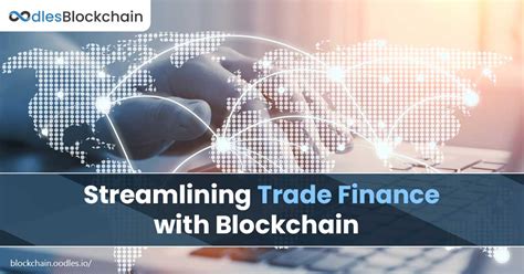 Introducing Blockchain In Trade Finance For Future Prospects